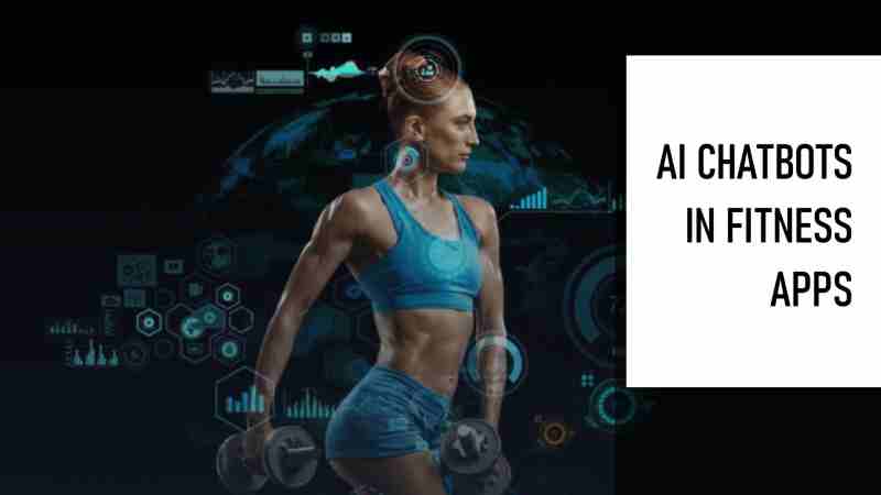 AI Chatbots in Fitness Apps