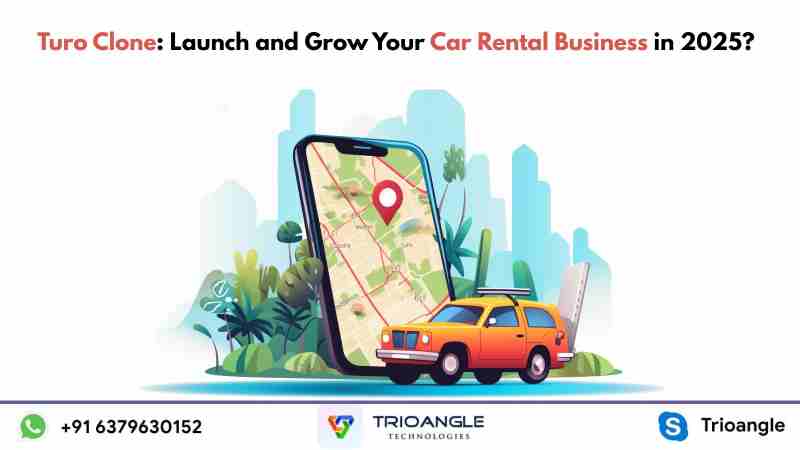 Turo Clone: Launch and Grow Your Car Rental Business in 2025?