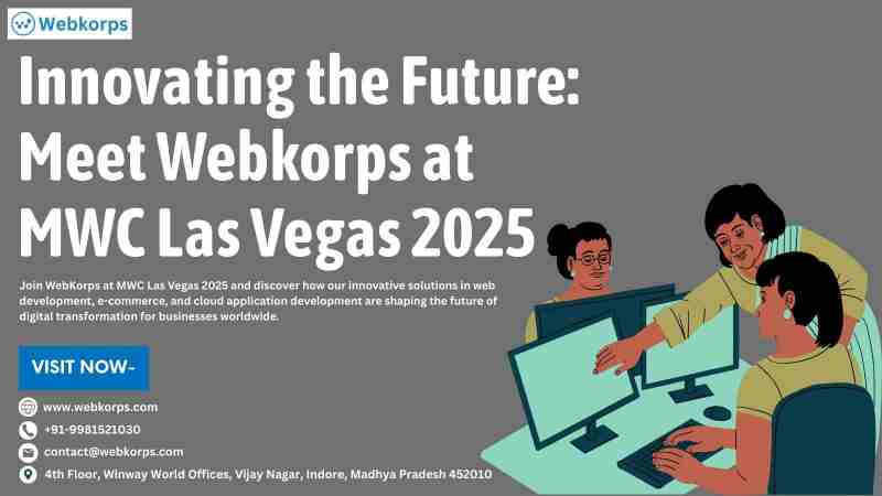 Innovating the Future: Meet Webkorps at MWC Las Vegas 2025