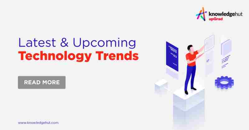 Latest Technology Trends 2024: Check the Biggest Upcoming Tech
